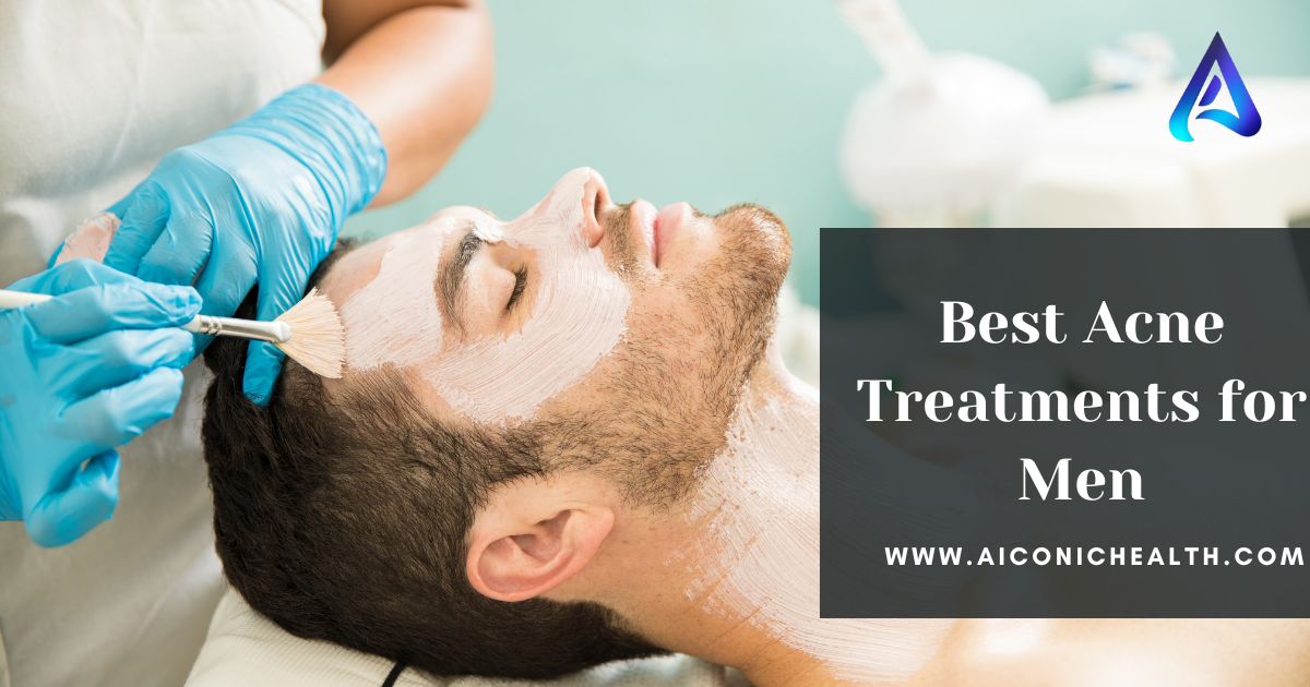Best Acne Treatments for Men | Aiconic Health